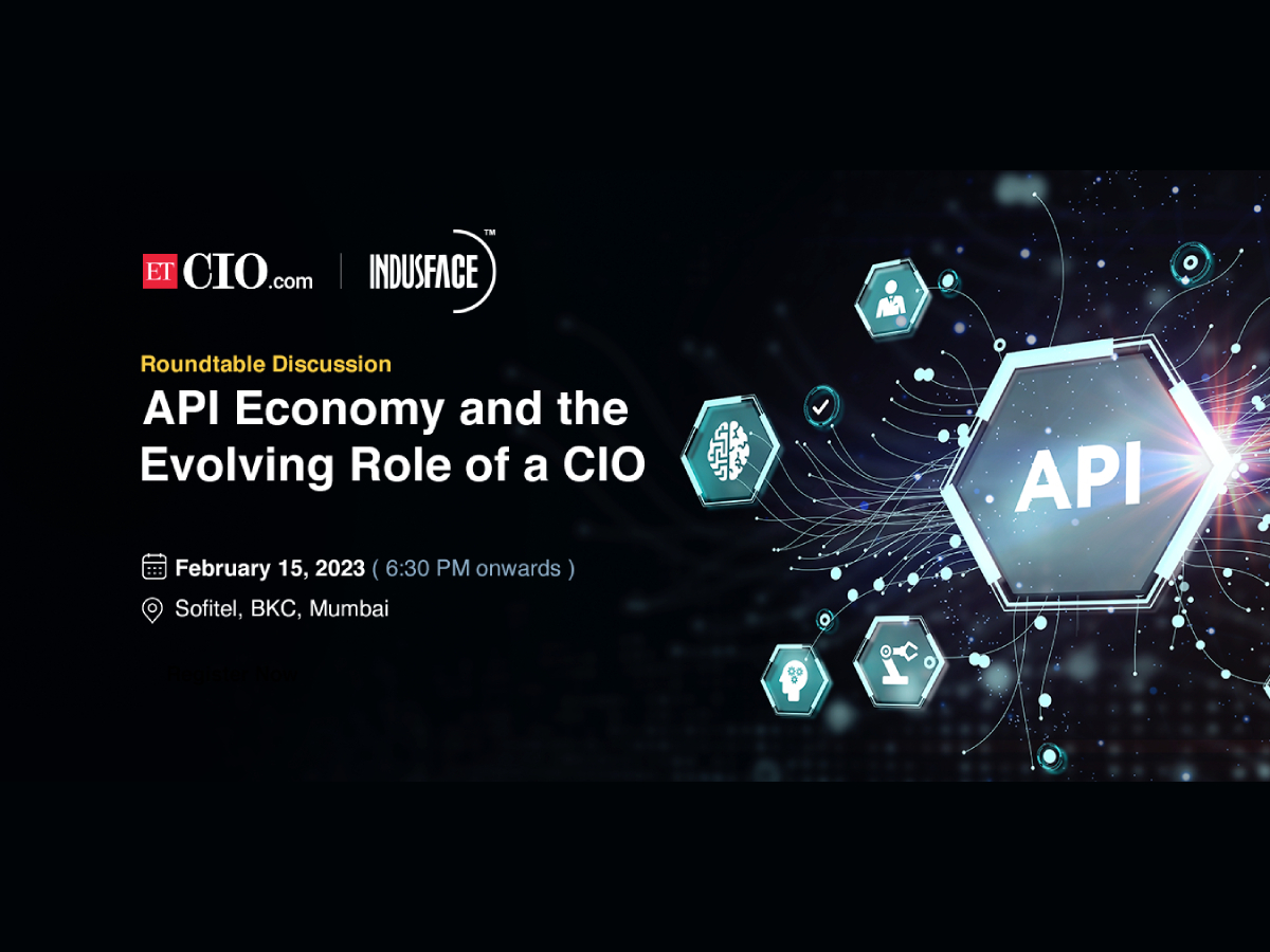 API Economy and the Evolving Role of a CIO | ET CIO