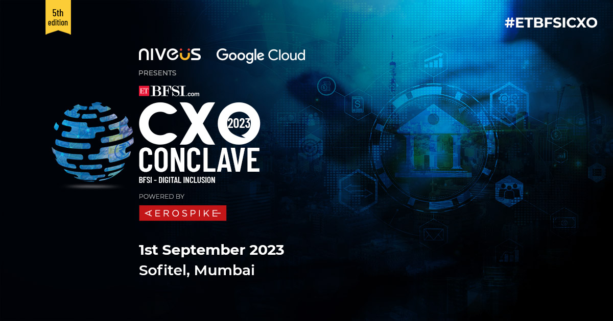 ETBFSI CXO Conclave | Digital Inclusion Conference | CXO Summit and Events 2023 | ET BFSI